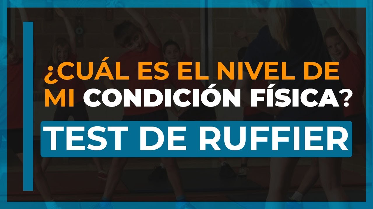 TEST DE RUFFIER ¿Cómo saber mi nivel de condición física? Fácil y ...