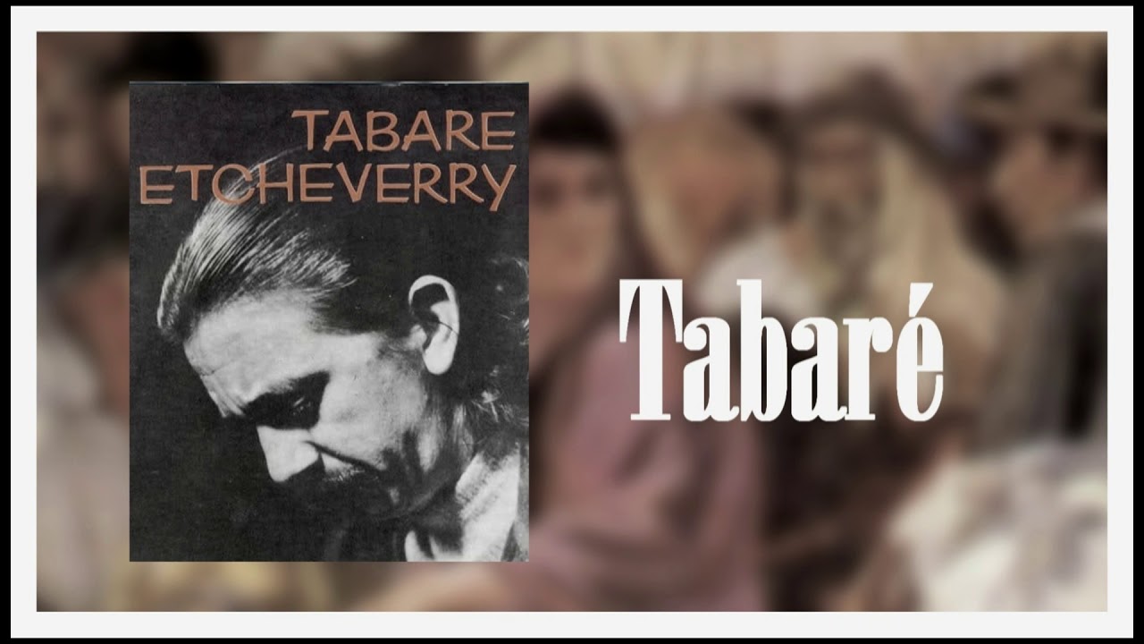 "Tabaré", de Tabaré Etcheverry - YouTube