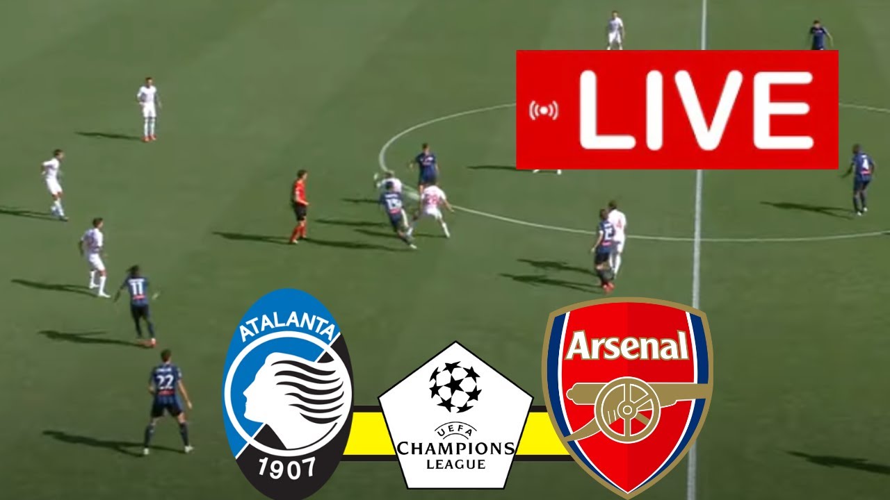 Atalanta vs Arsenal LIVE | UEFA Champions League 24/25 | Match LIVE ...