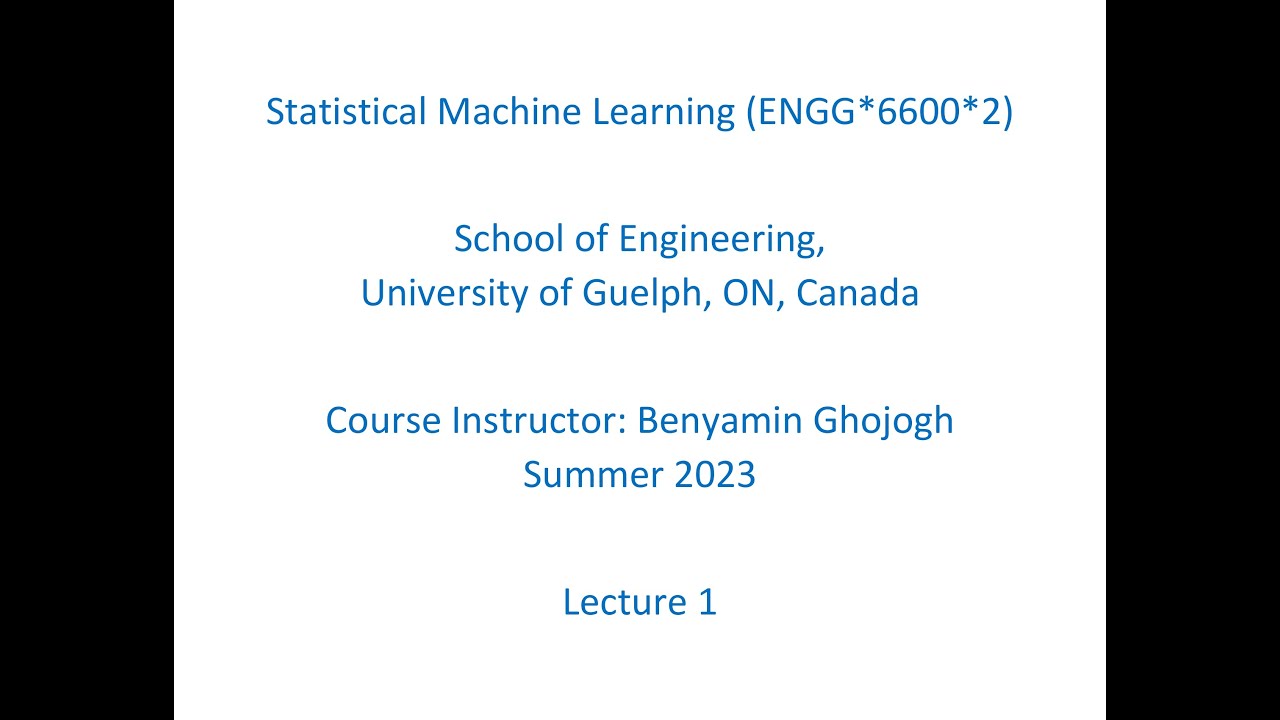Statistical Machine Learning | S23 | Lecture 1: Introduction and ...