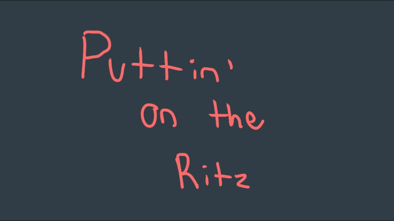 Puttin’ on the Ritz by Taco (Animation) - YouTube