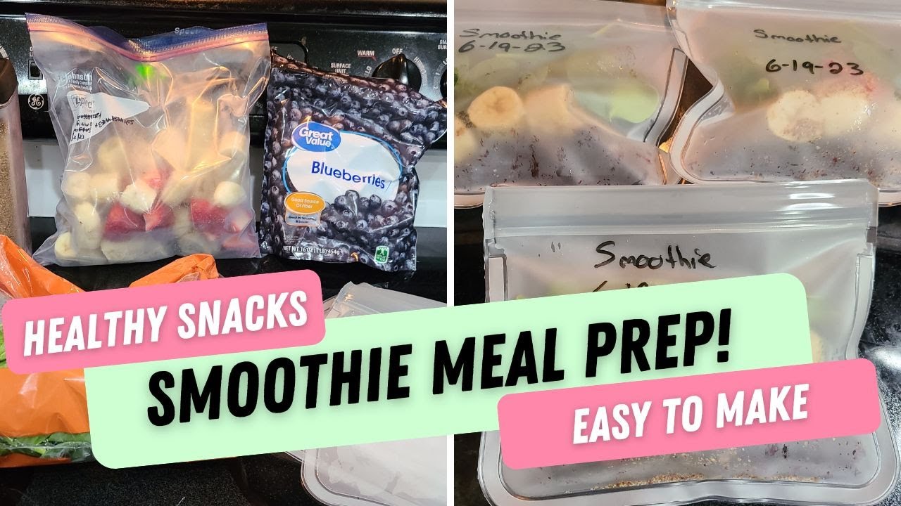SMOOTHIE MEAL PREP BAGS || MAKE EATING HEALTHY EASY! - YouTube