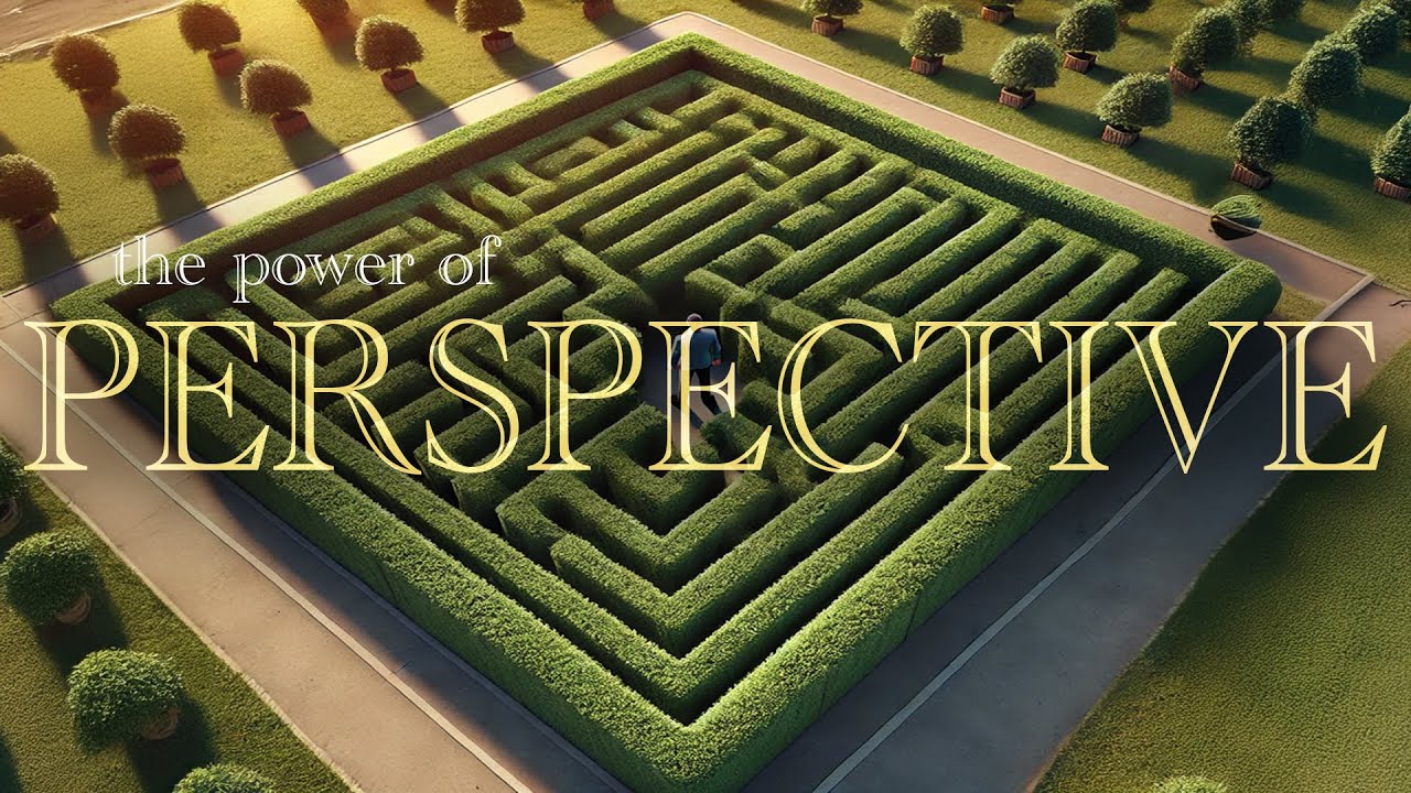 The Power of Perspective (Part 2) - YouTube