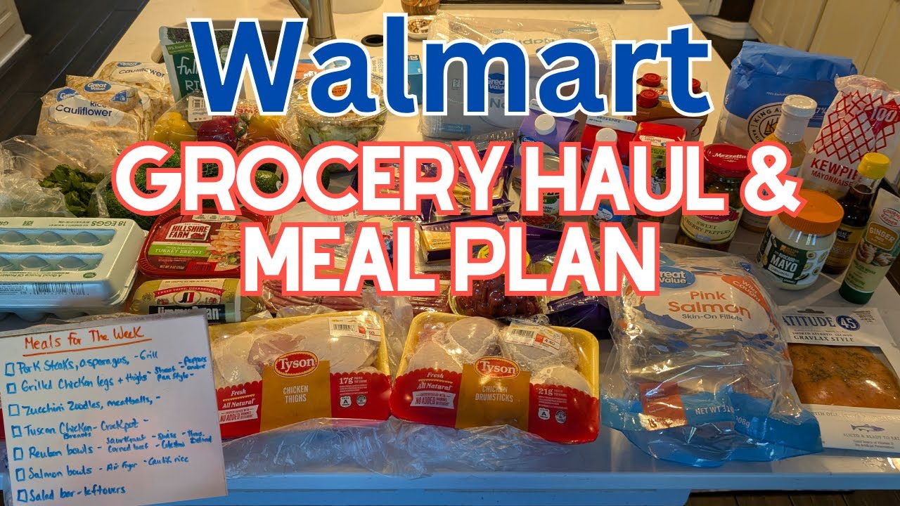 WAL-MART GROCERY HAUL & MEAL PLAN: Planning a week of Healthier Eating ...