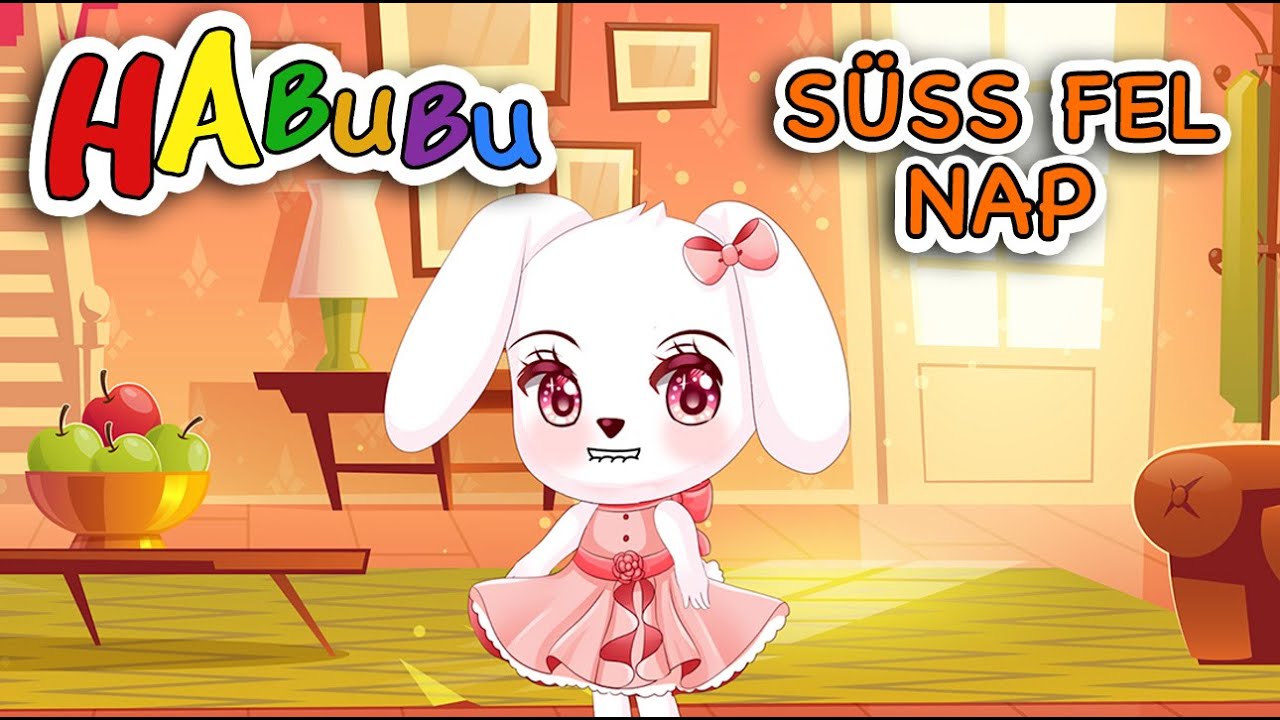 Süss Fel Nap, Fényes Nap! - Habubu - YouTube