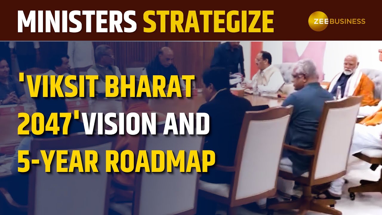 Council of Ministers Discuss 'Viksit Bharat 2047' Vision Document and 5 ...