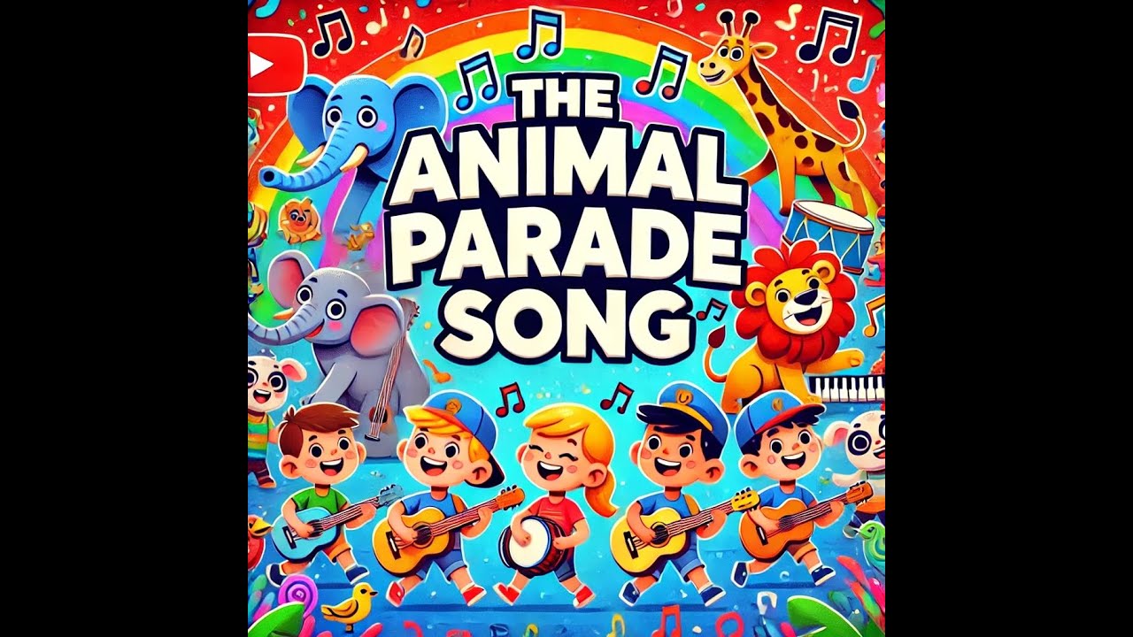 The Animal Parade Song - YouTube