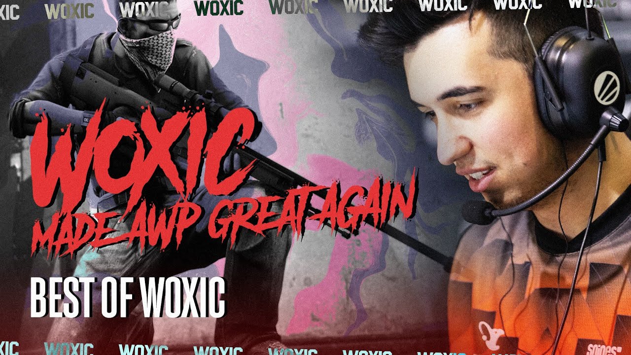 woxic made the AWP great AGAIN / Best of woxic - YouTube