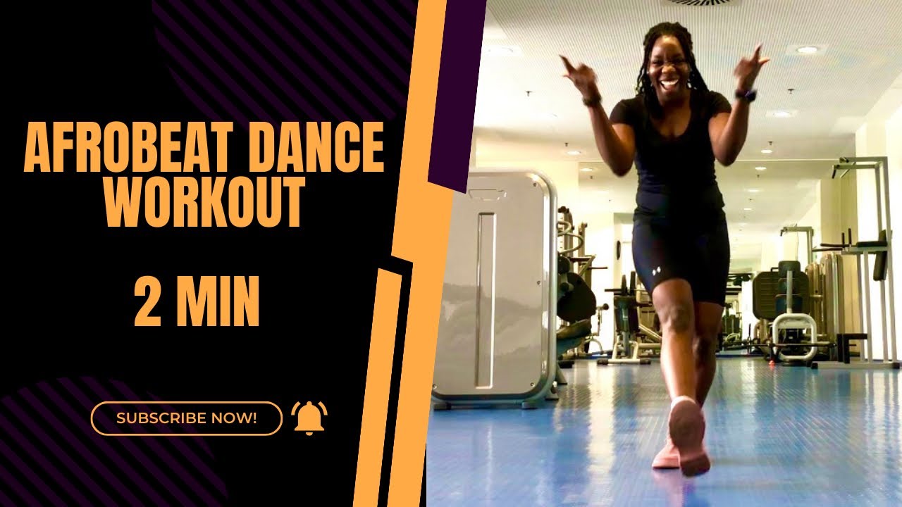 2 MINUTES AFROBEAT DANCE WORKOUT FOR BEGINNERS | Part 1 - YouTube