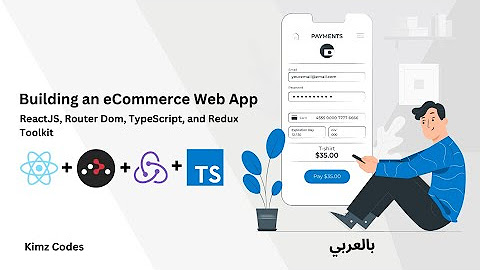 Build eCommerce App using React, React Router Dom, TypeScript, and Redux Toolkit [Arabic] - YouTube