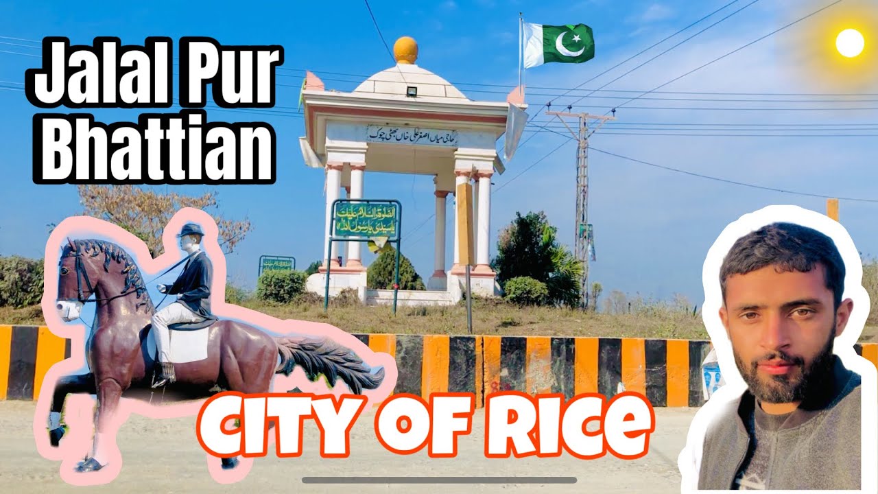 The city of Rice 🍚 🌾| Jalal Pur Bhattian - YouTube