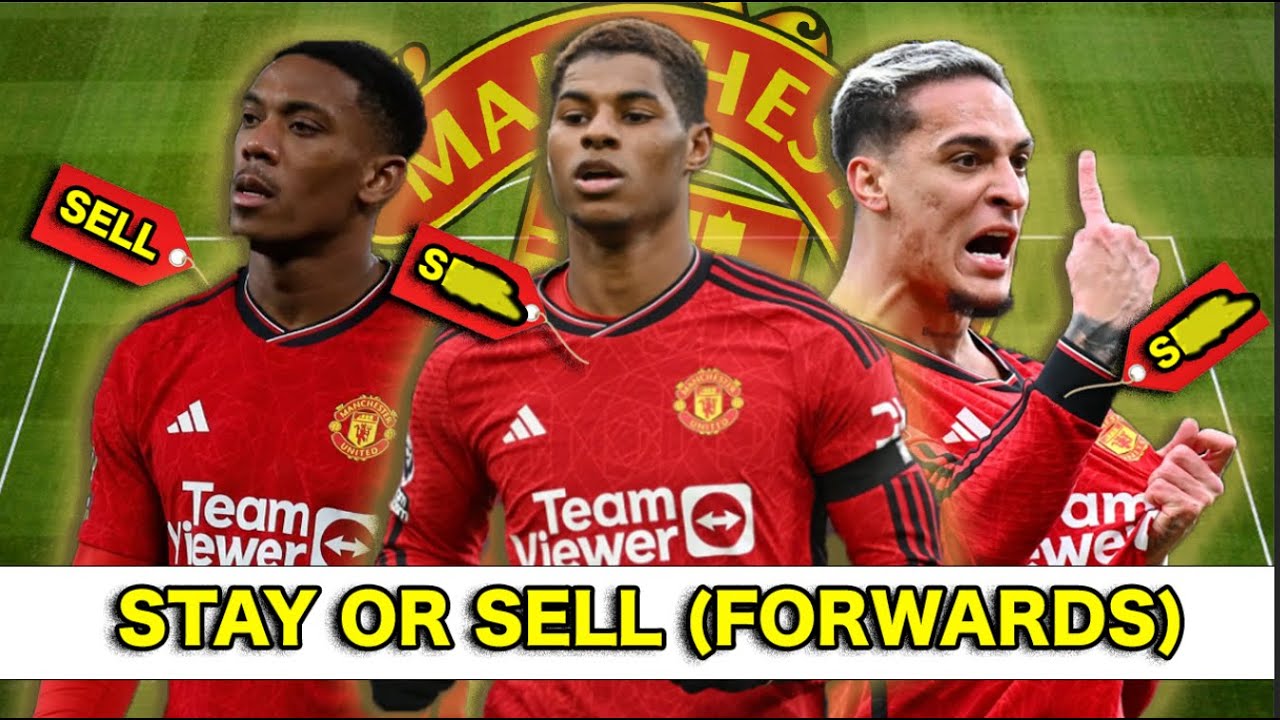 SELL or STAY for MAN UTD FORWARDS - YouTube