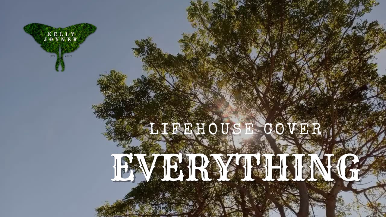 Everything (Lifehouse Cover) - YouTube