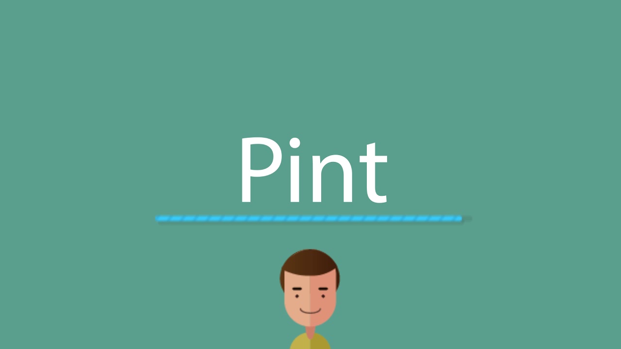 Pint pronunciation - YouTube