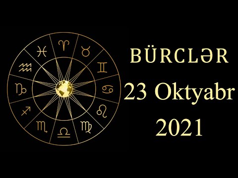 BÜRCLƏR - 23 OKTYABR (canlı)