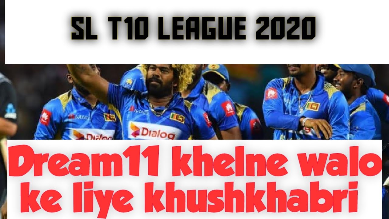 Sri lanka t10 league 2020,dream11,t10 league srilanka,sl starting date ...