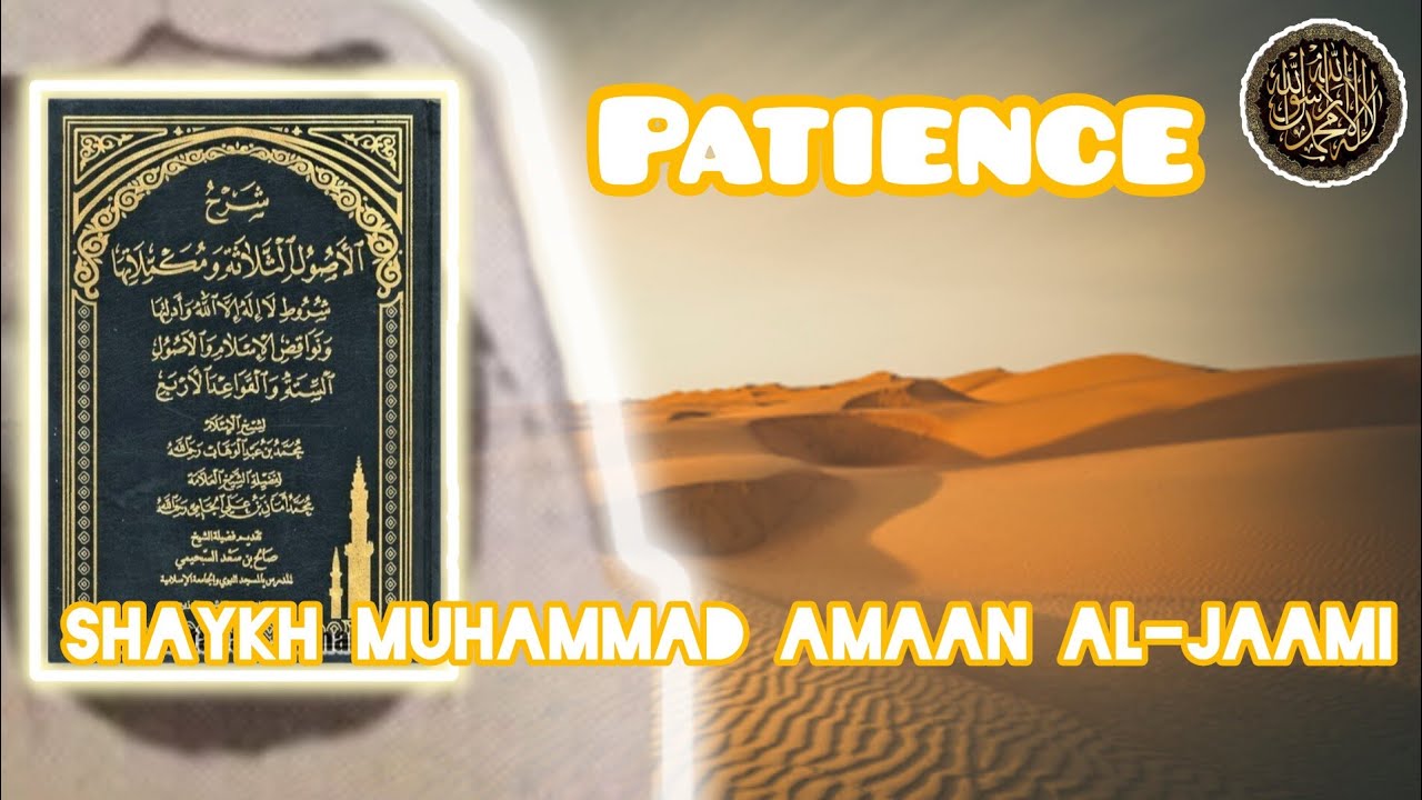 Patients With Harm In The Way Of Allah - Shaykh Muhammad Amaan Al-Jaami ...