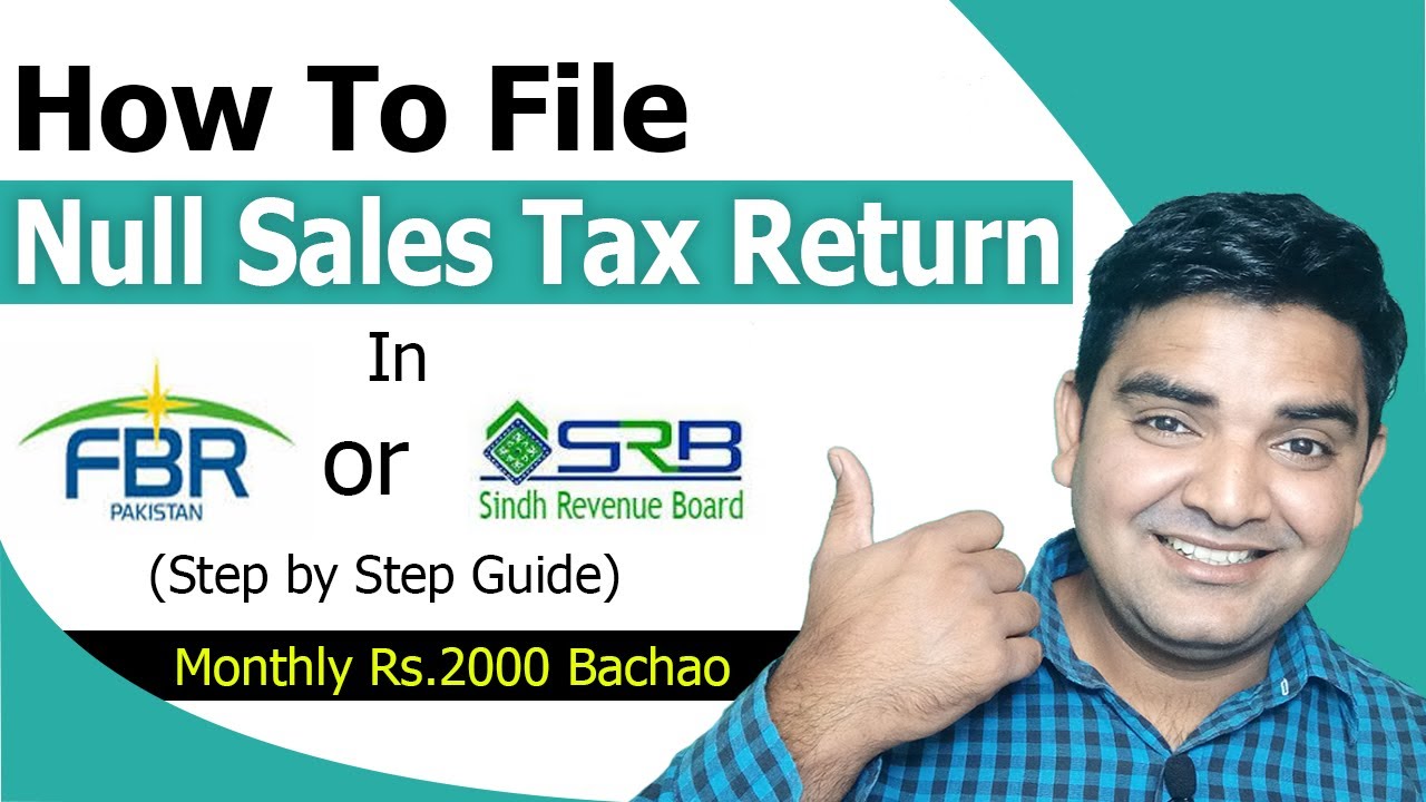 How To File Null Sales Tax Return In FBR SRB Monthly Rs 2000 Bachao how-to-file-null-sales-tax-return-in-fbr-srb-monthly-rs-2000-bachao