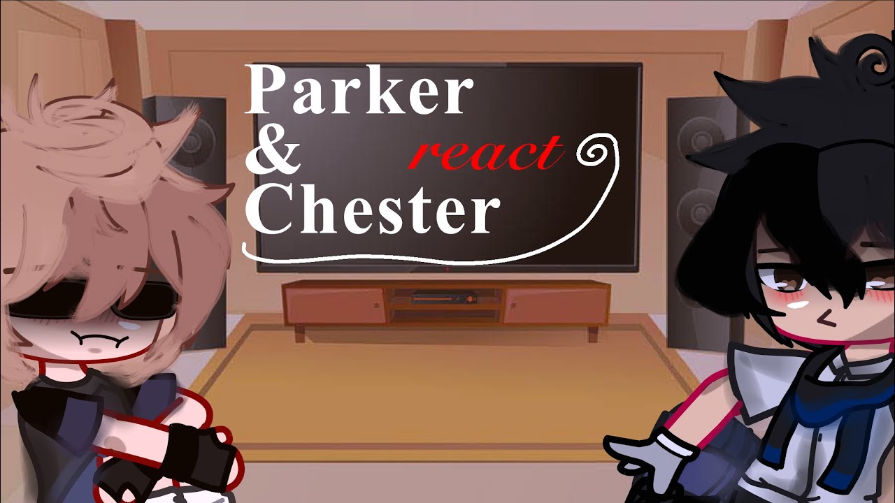 parker and chester react PT 2 ( life of luxury ) - YouTube