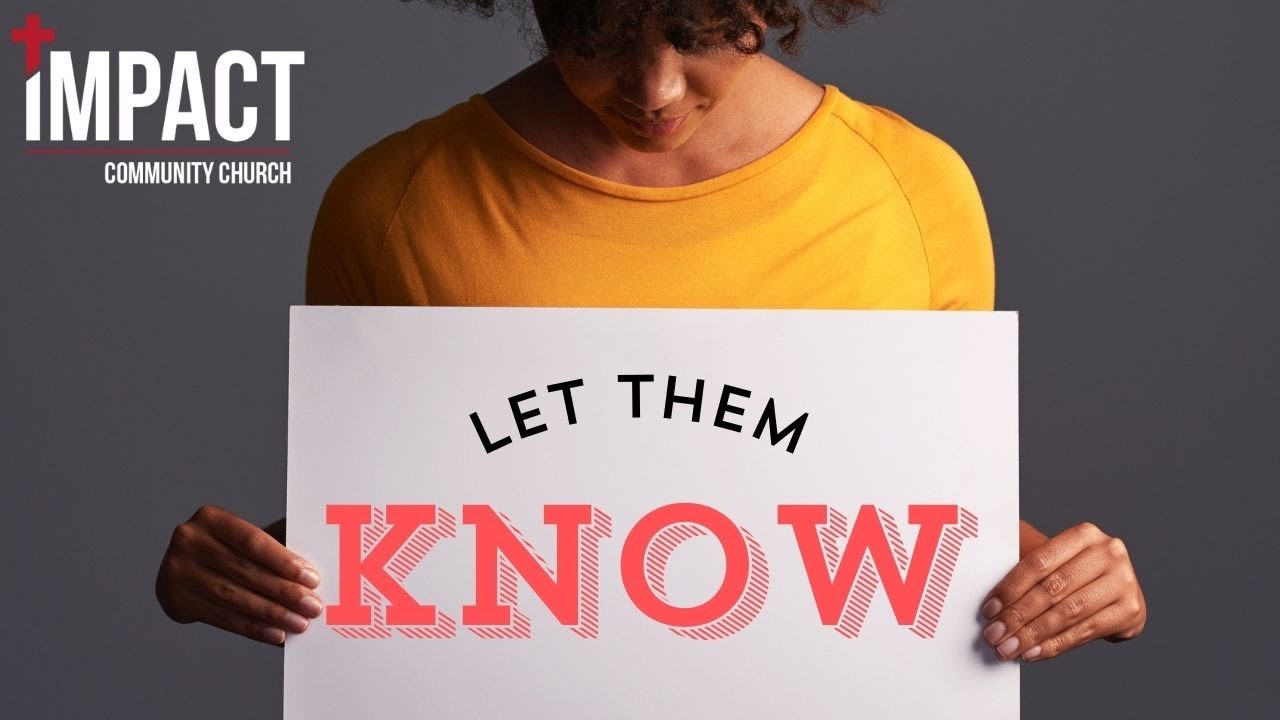 Let Them Know | Lady Tarsha House | IMPACT Community Church - YouTube