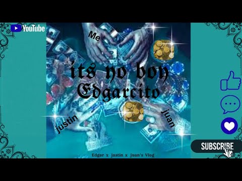 its yo boy Edgarcito OUTSIDE with my Boy Justin😎 - YouTube