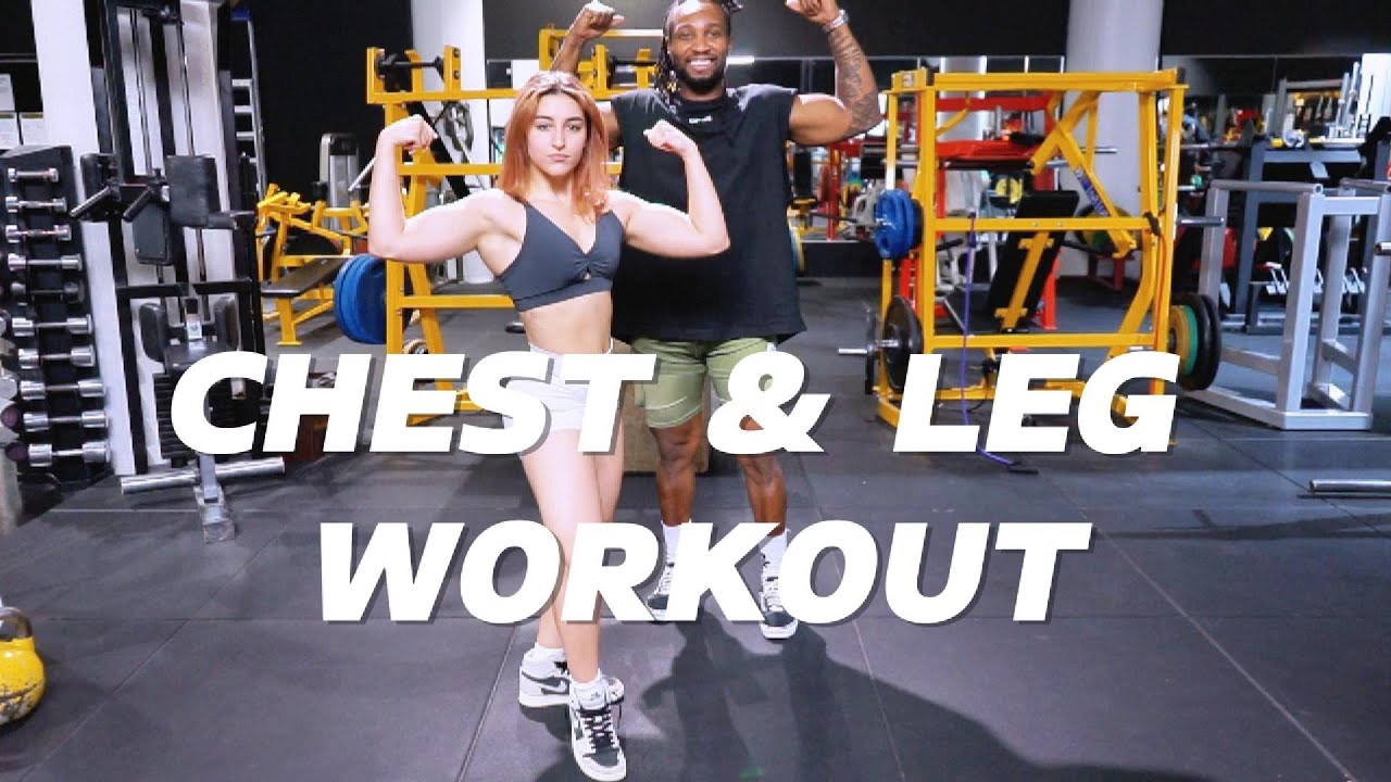 CHEST & LEG WORKOUT - YouTube