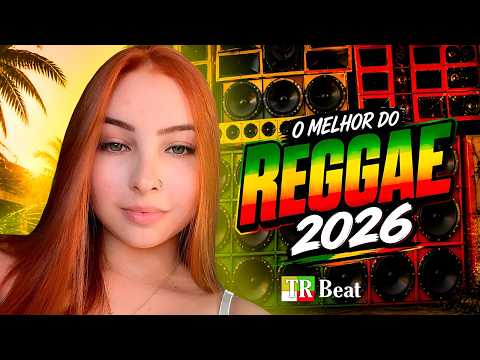 🔥🌴 REGGAE REMIX INTERNACIONAL 2026 | MELÔ DE REGIANE | REGGAE LINDO DEMAIS | Destaque Reggae 🎶💚
