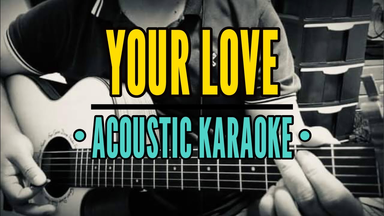 Your Love - Alamid (Acoustic Karaoke by Jamming Sessions) - YouTube