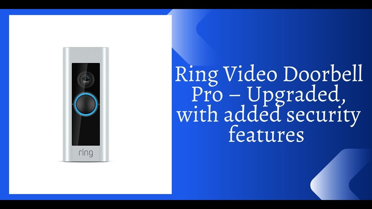 Ring Pro 2 | Ring Video Doorbell Pro – Upgraded - YouTube