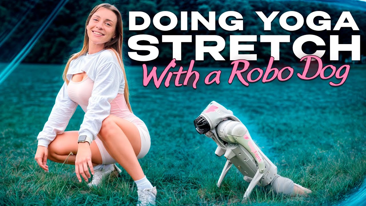 Josephine Jackson Is Doing Yoga With Her Robo Dog - YouTube