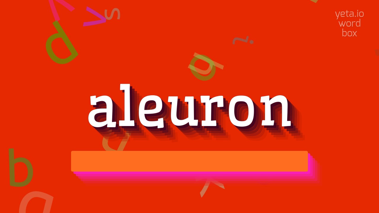 ALEURON - HOW TO SAY ALEURON? #aleuron - YouTube