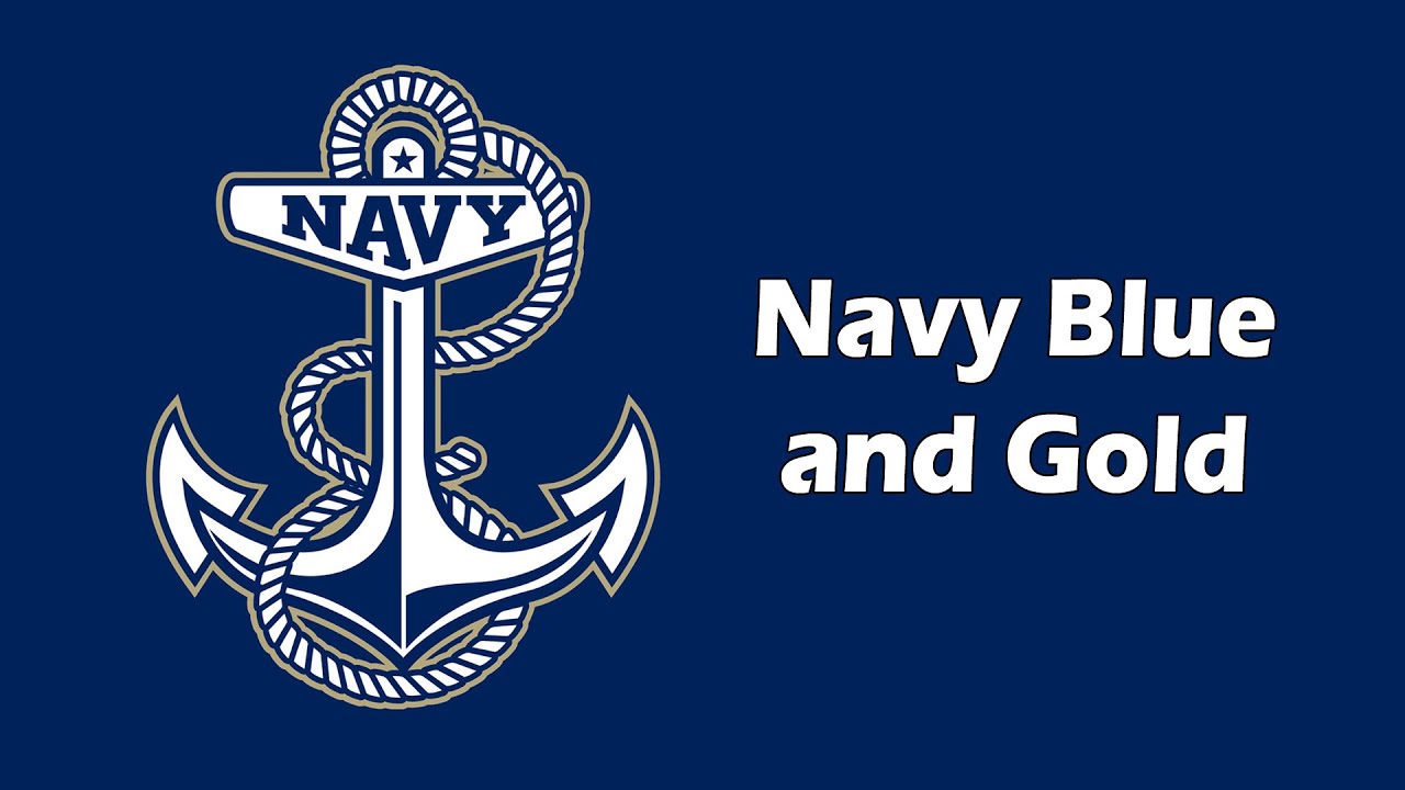 United States Naval Academy – Navy Blue and Gold Lyrics - YouTube
