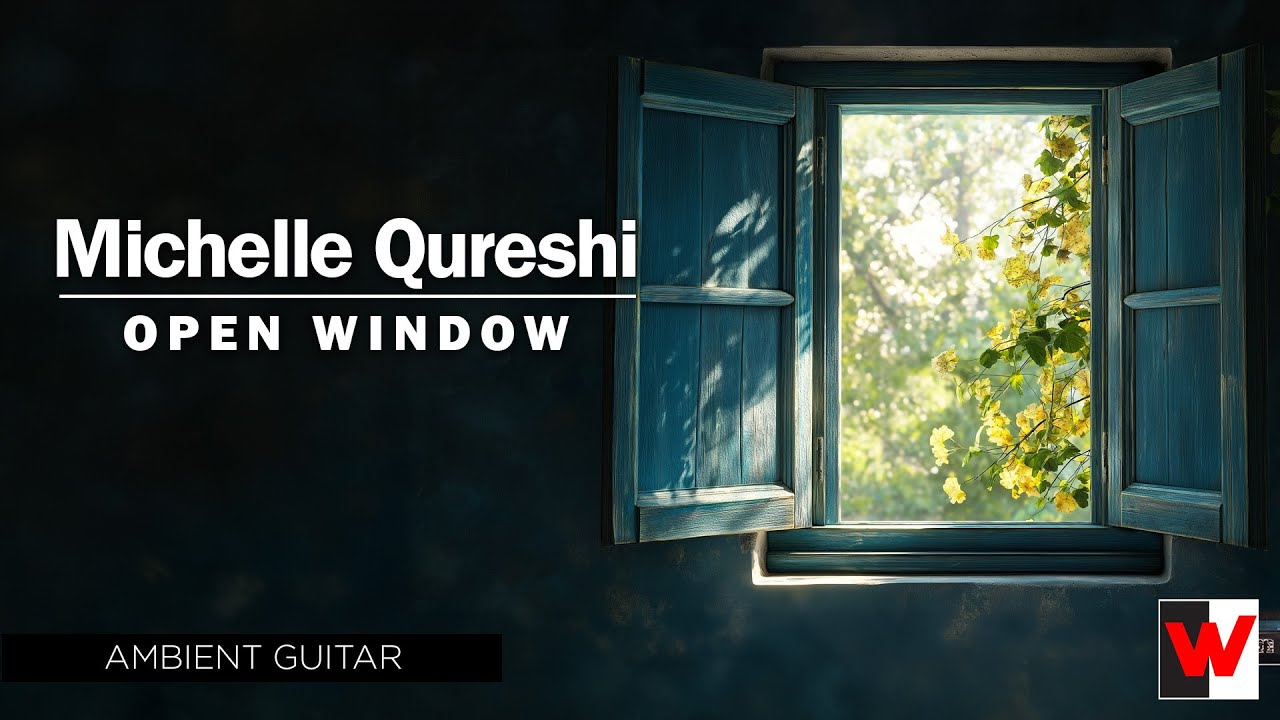 "Open Window" Ambient Music from Michelle Qureshi - Wayfarer Music ...