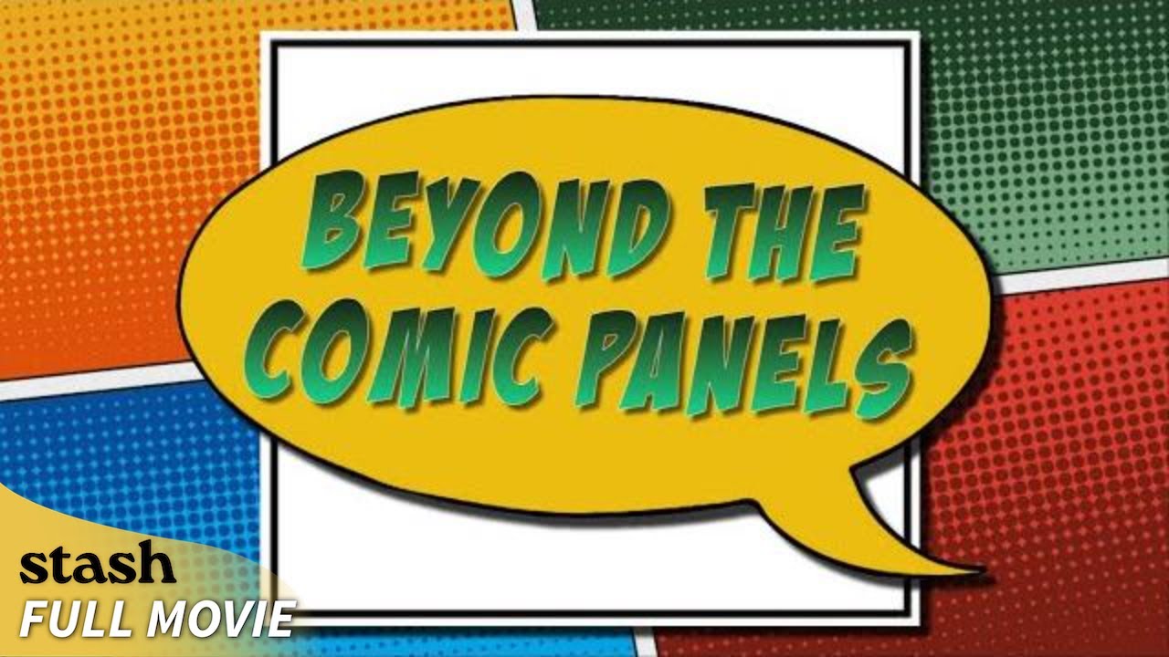 Beyond the Comic Panels | Documentary | Full Movie - YouTube