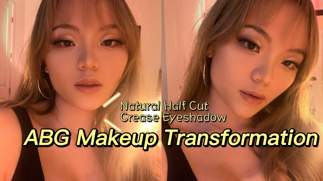 ABG Makeup Transformation | Natural Half Cut Crease | Hot girl makeup ...
