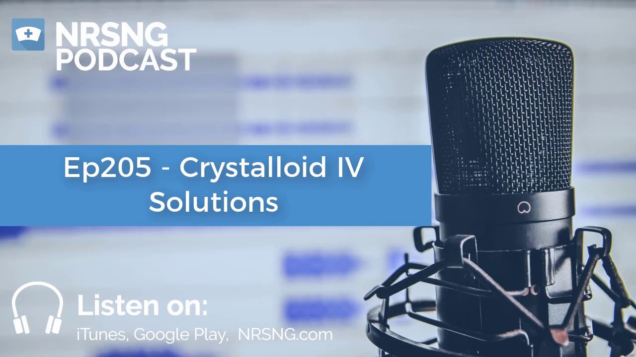 Ep205 - Crystalloid IV Solutions - YouTube
