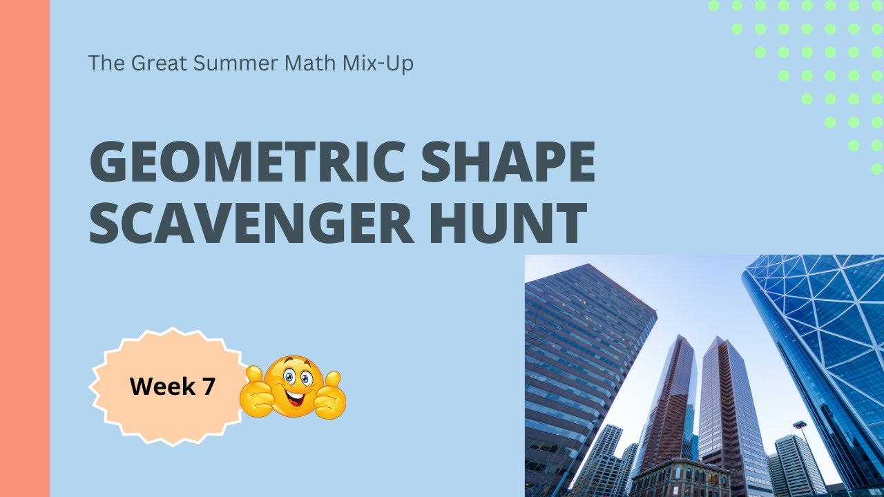 GSM Week 7 Geometric Shape Scavenger Hunt - YouTube