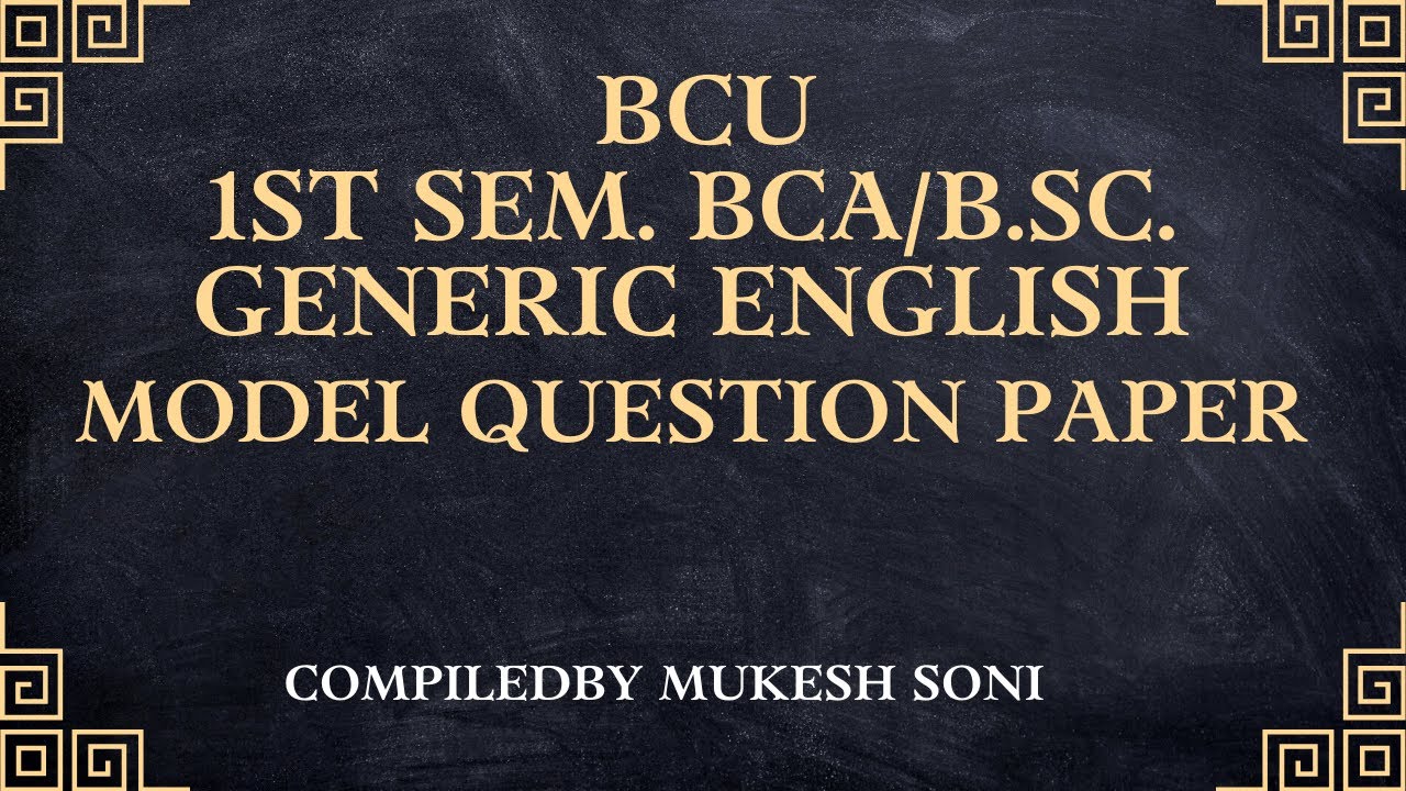 Bcu 1st Sem Bca Bsc English Model Question Paper Youtube