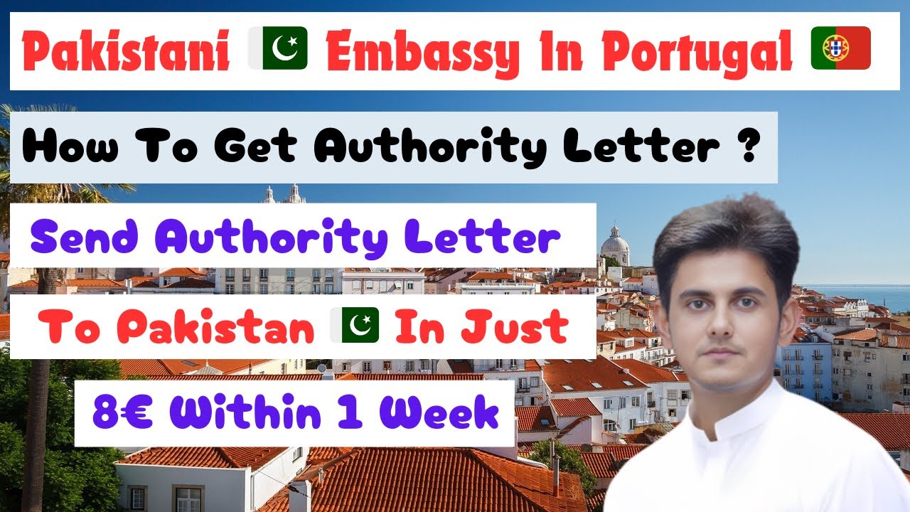 How To Get Authority Letter For PCC | Pakistani Embassy In Lisbon ...
