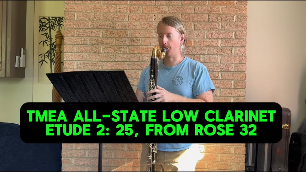 TMEA All-State Low Clarinet Etude 2; Etude 25, pg. 70, Artistic Studies ...