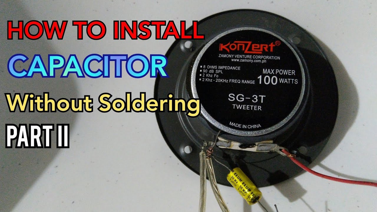 HOW TO INSTALL CAPACITOR WITHOUT SOLDERING - YouTube