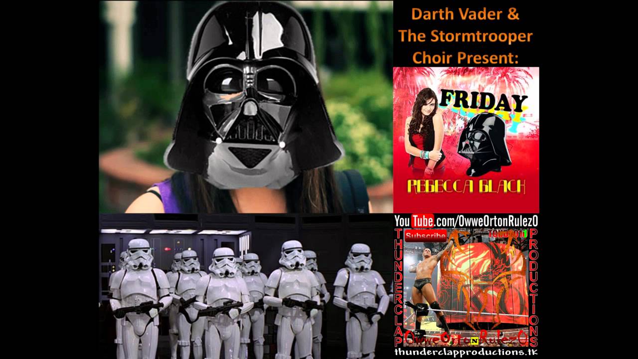 Darth Vader & The Stormtrooper Choir - Friday (V2 Feat. Alvin & The ...