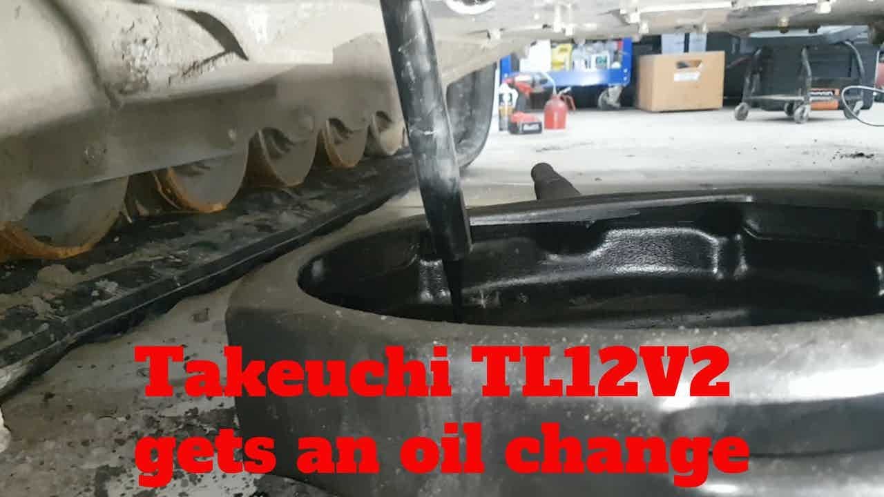 Takeuchi TL12V2 - Oil Change - YouTube
