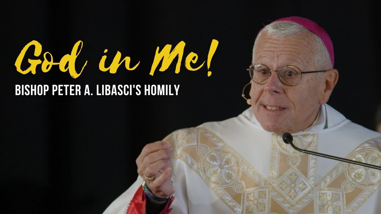 God in Me - Bishop Libasci's homily - YouTube