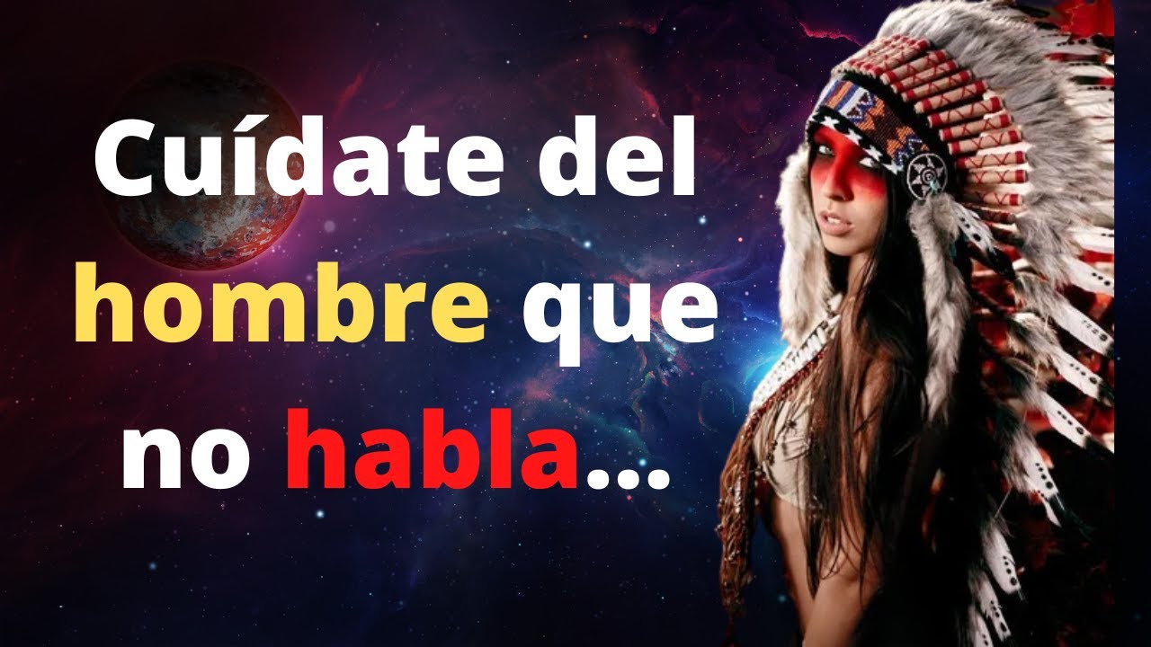 Proverbios Indios Americanos para Reflexionar y Ser Más Sabio🐎 - YouTube