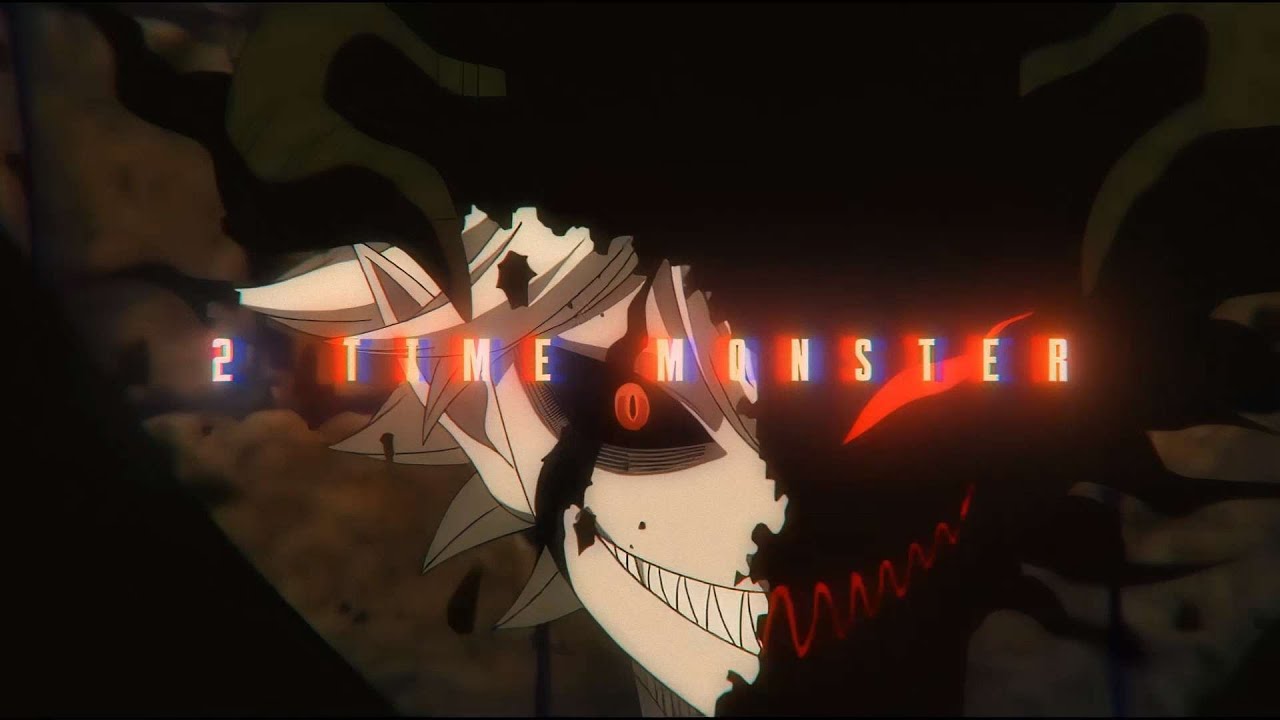 2 Time Monster [AMV] - YouTube