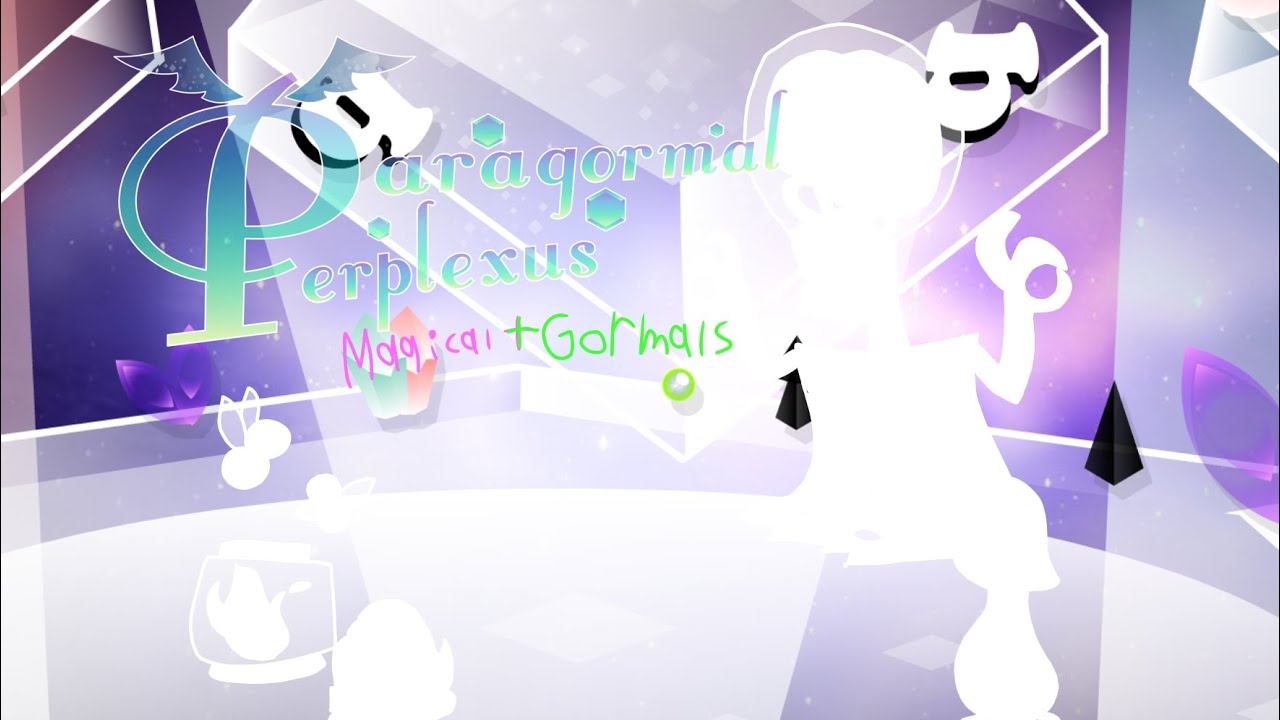 If Paragormal Perplexus Has Magical + Gormals || Fanmade My Singing ...