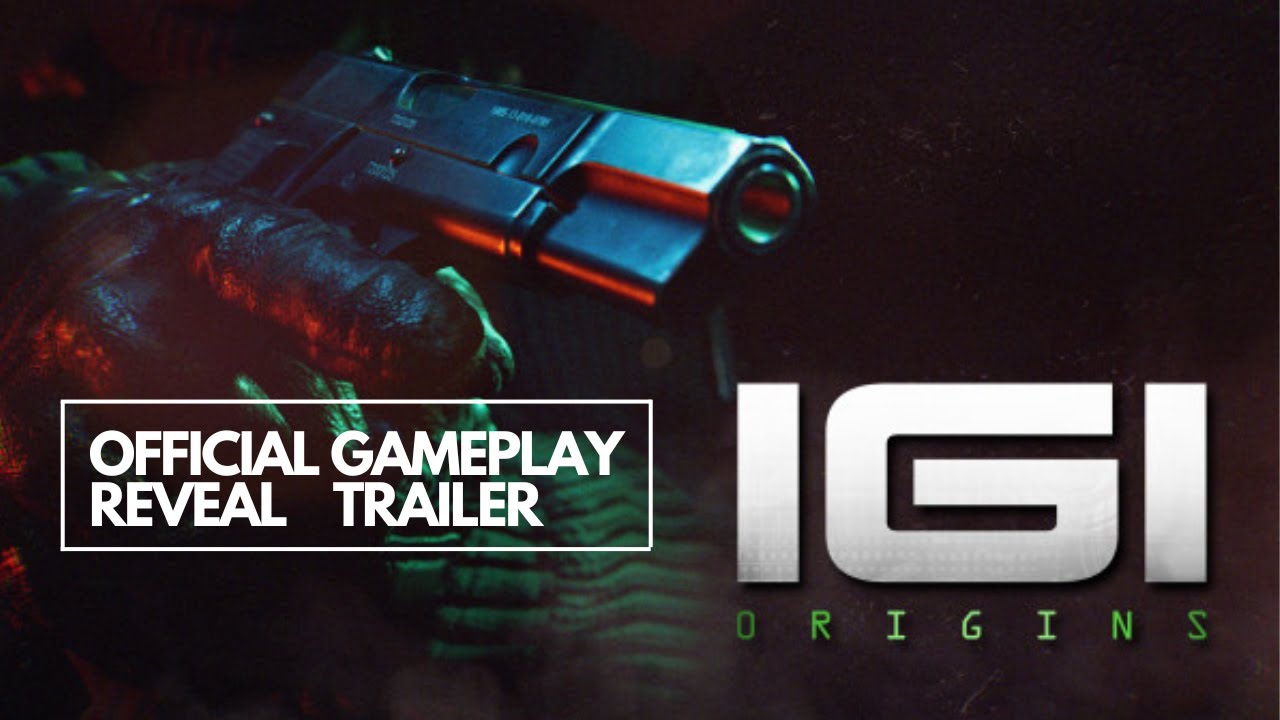 IGI Origins Official Gameplay Trailer || IGI Origins || apicplayz - YouTube