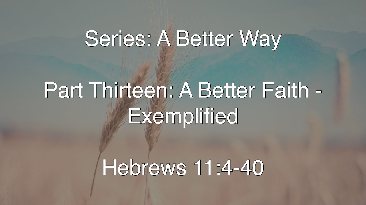 A Better Faith: Exemplified - YouTube