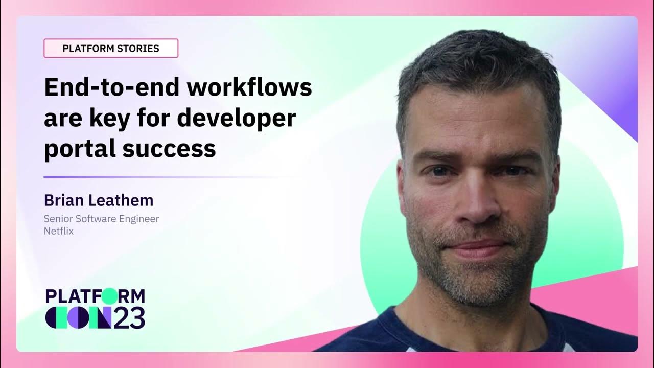 End-to-end workflows are key for developer portal success | PlatformCon 2023 - YouTube